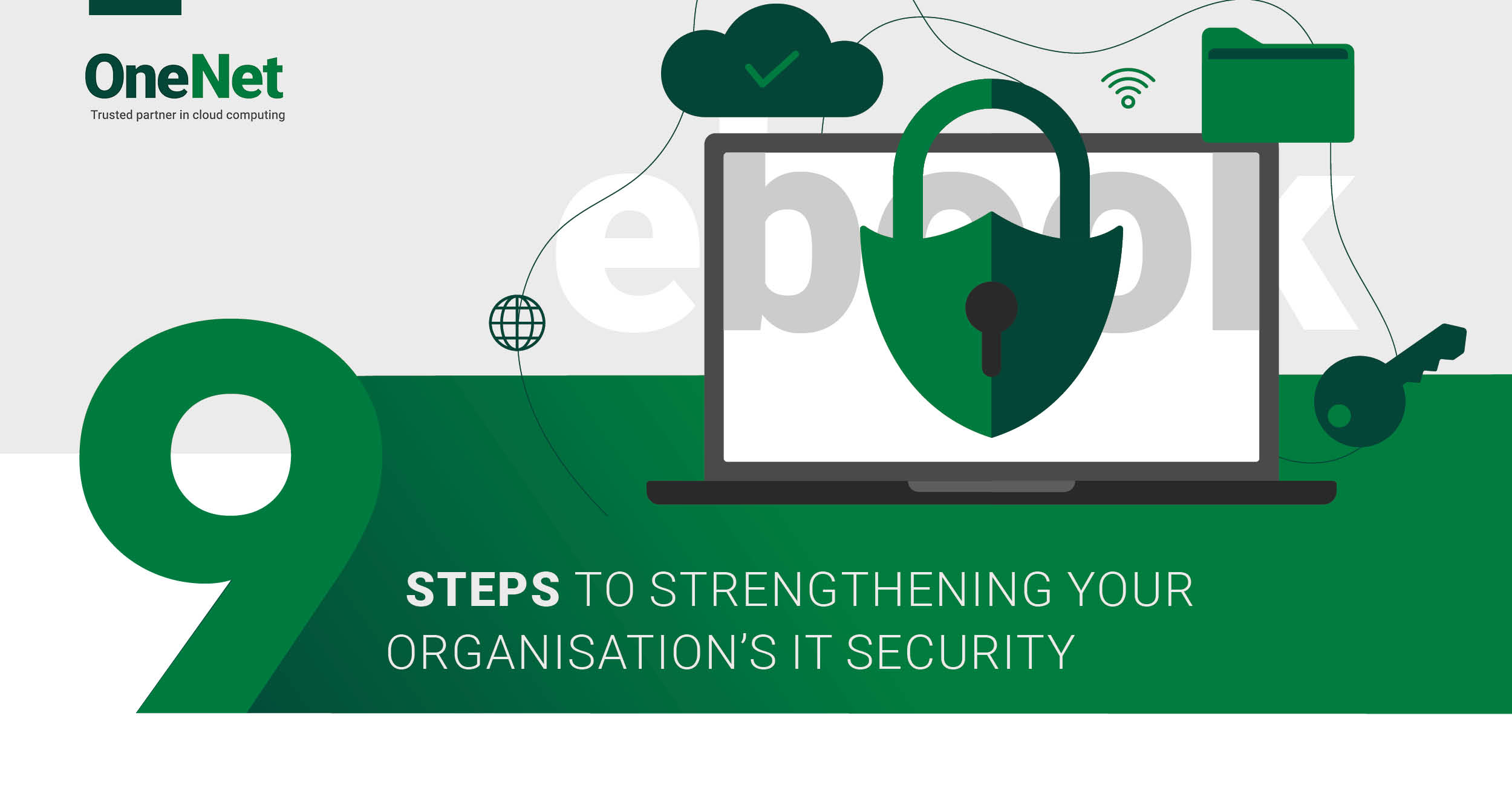 eBook: 9 Steps to Strengthening your Organisation's IT Security | OneNet